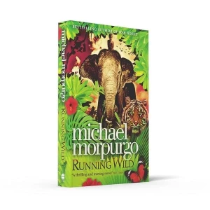 Buy Running Wild By (author) Michael Morpurgo